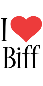 Biff Logo | Name Logo Generator - I Love, Love Heart, Boots, Friday ...